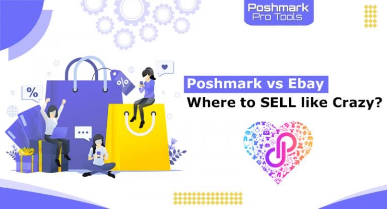 Poshmark vs Ebay - Where to SELL like Crazy in 2021? | Poshmark Pro Tools